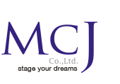 MCJ | stage your dreams